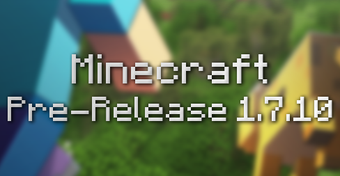 Pre-release 1.7.10 v2 - Aktualizacja Minecraft
